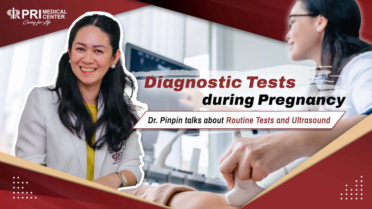 Diagnostic Tests during Pregnancy | Dr. Pinpin talks about Routine ...